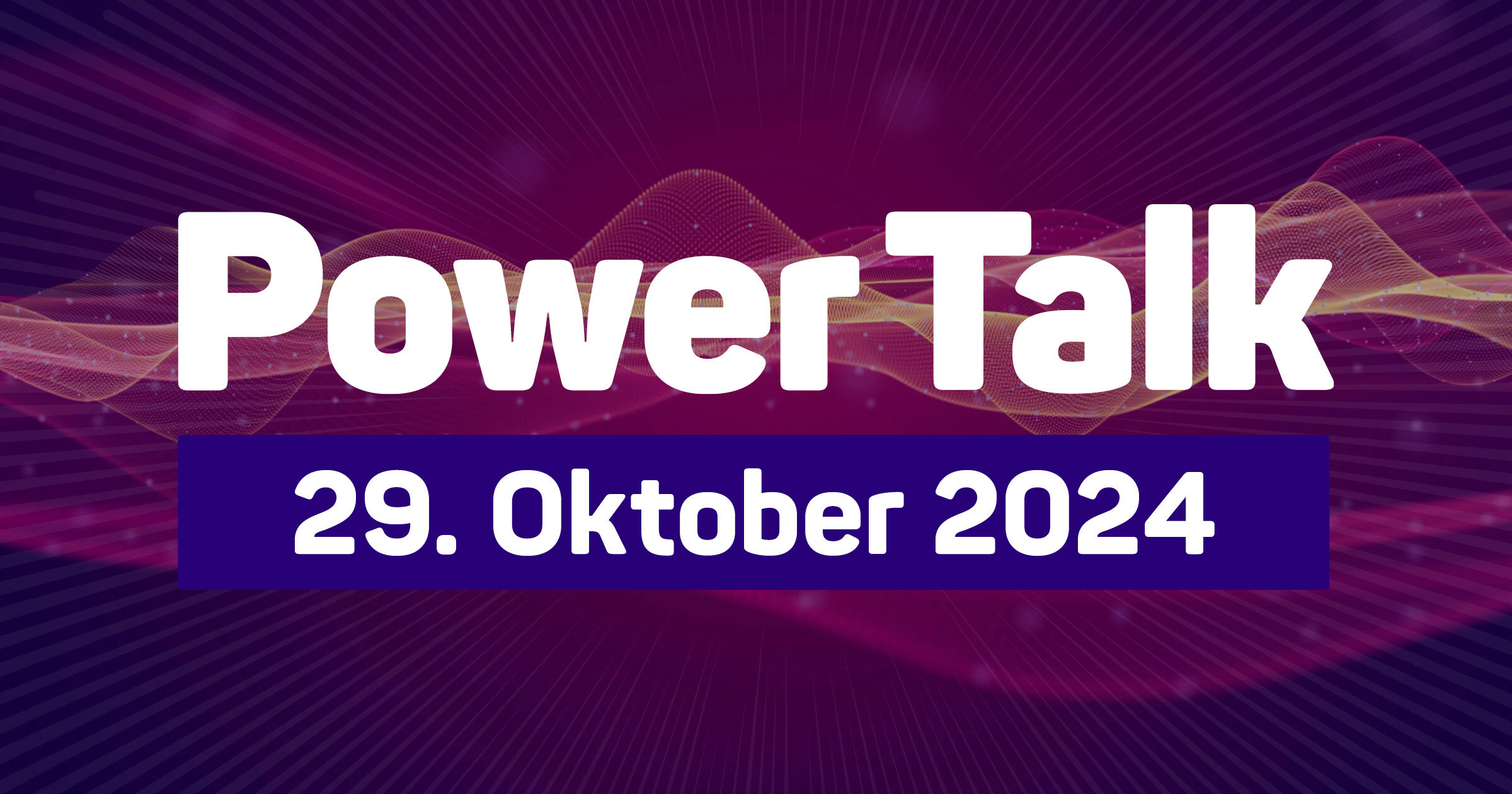 Power Talk vom 29. Oktober 2024 | EBL